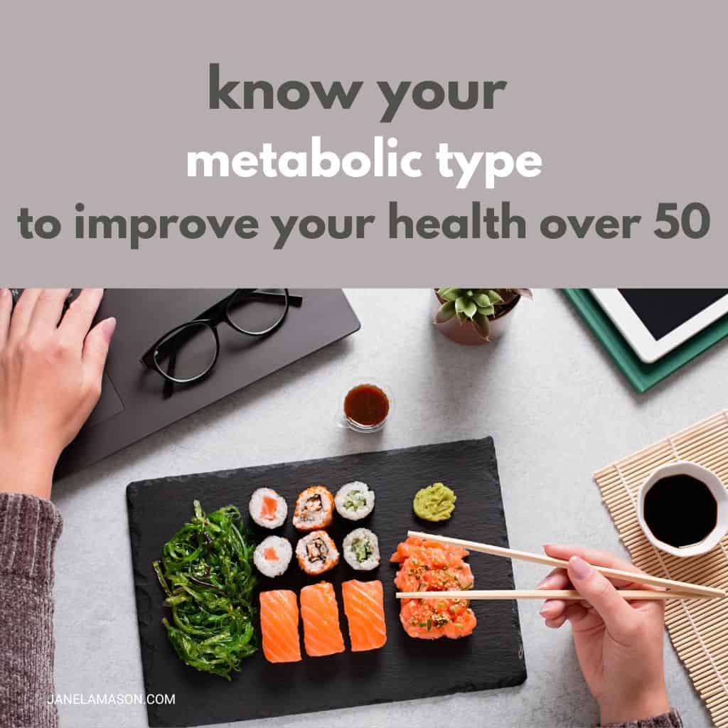 Know Your Metabolic Type: Eat The Foods Your Body Needs